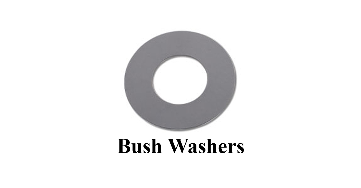Bush Washers Manufacturers