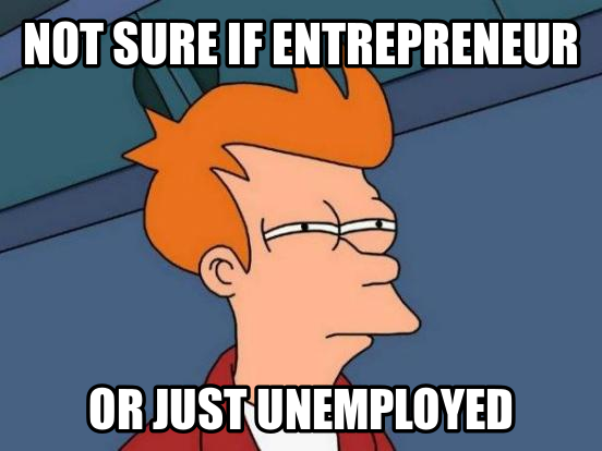 Generation Y Investor: Got to love entrepreneur memes...