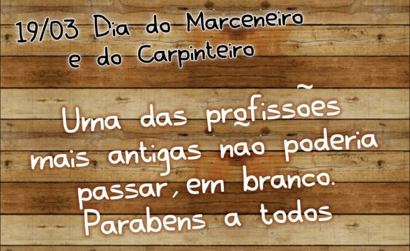 Jamis Letróloga: DIA DO MARCENEIRO E DO CARPINTEIRO