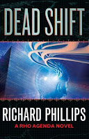 Quick Book Reviews Blog: “Dead Shift” by Richard Phillips – The End of One Adventure; Only the ...
