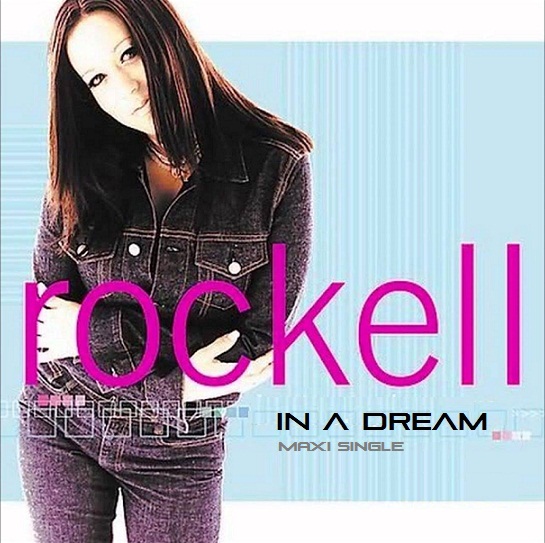 Radio Freestyle Cali: Rockell - In A Dream 12'' Single (Robbins ...