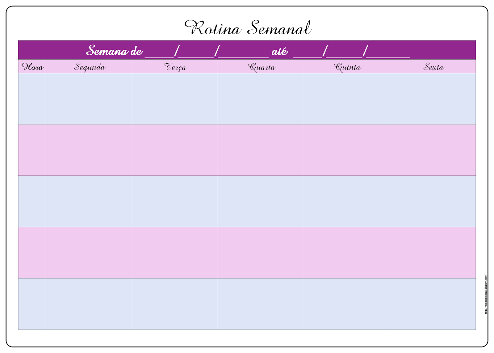 Pedagogas da paz: Rotina Semanal - Horário Semanal