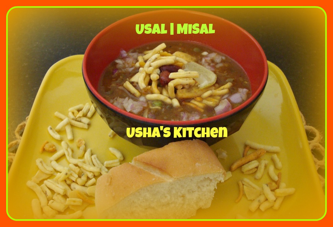USHA'S KITCHEN: "Misal" literally means a mixture....