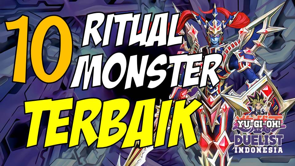 10 RITUAL MONSTER TERBAIK DI YU-GI-OH! - Yugioh Duelist Indonesia