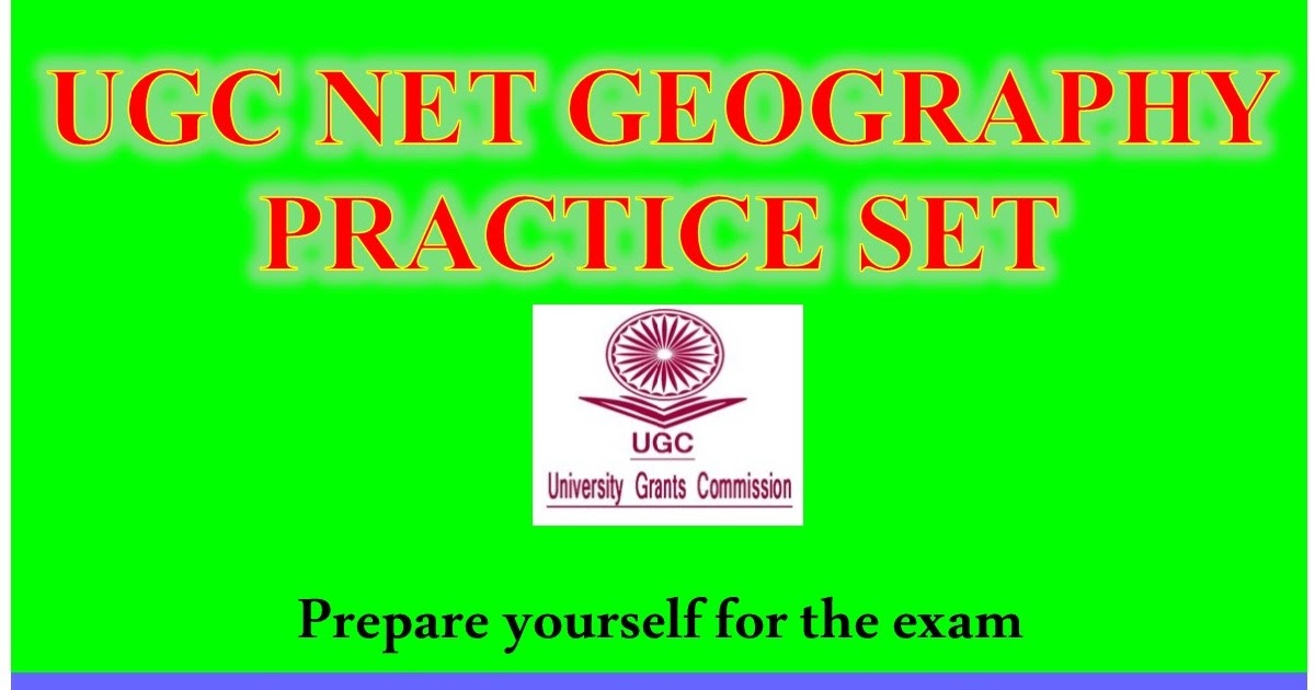 UGC-CBSE NET (GEOGRAPHY-80) PRACTICE SET-1 - Geography for You