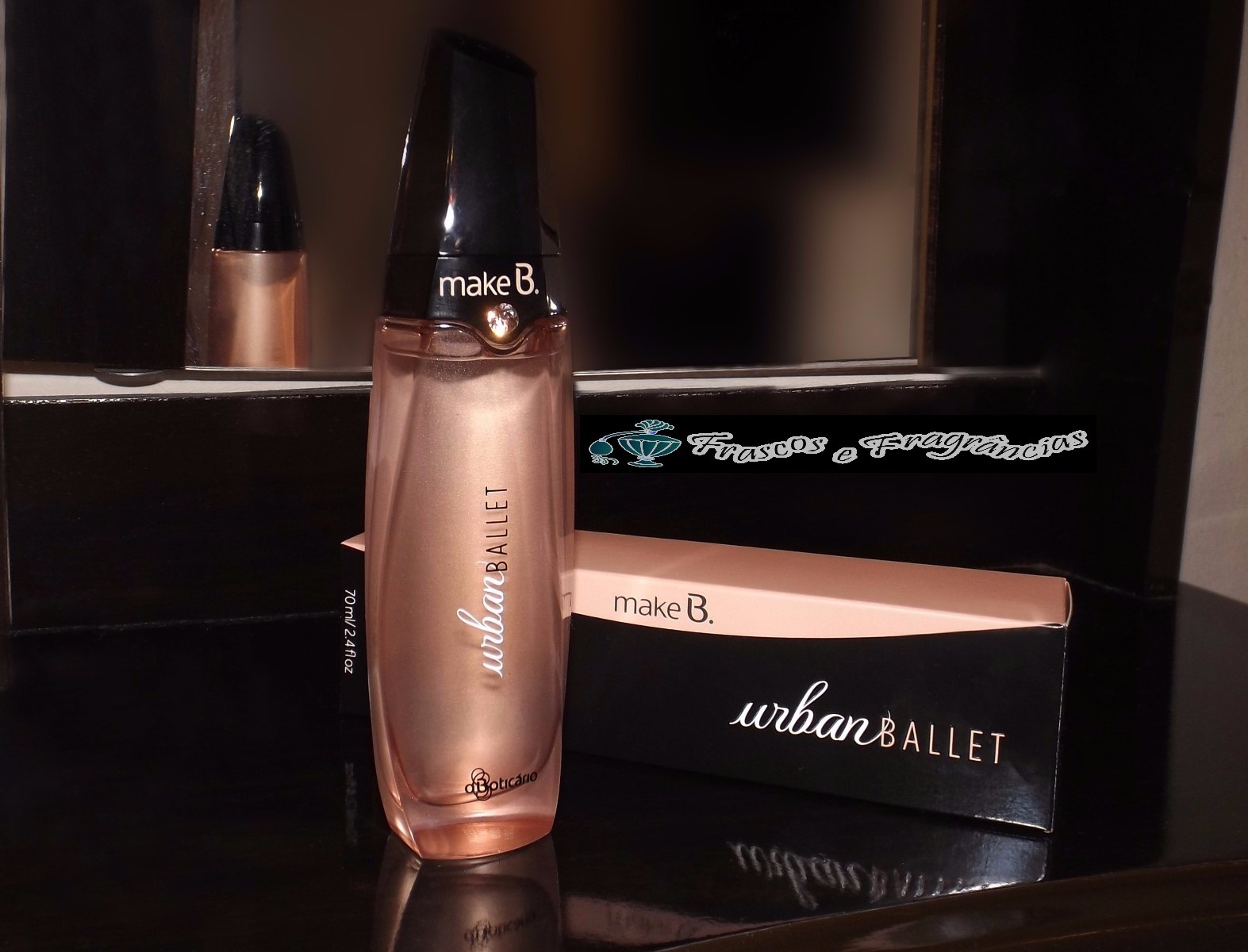 Frascos e Fragrâncias: MAKE B URBAN BALLET - O BOTICÁRIO (RESENHA)
