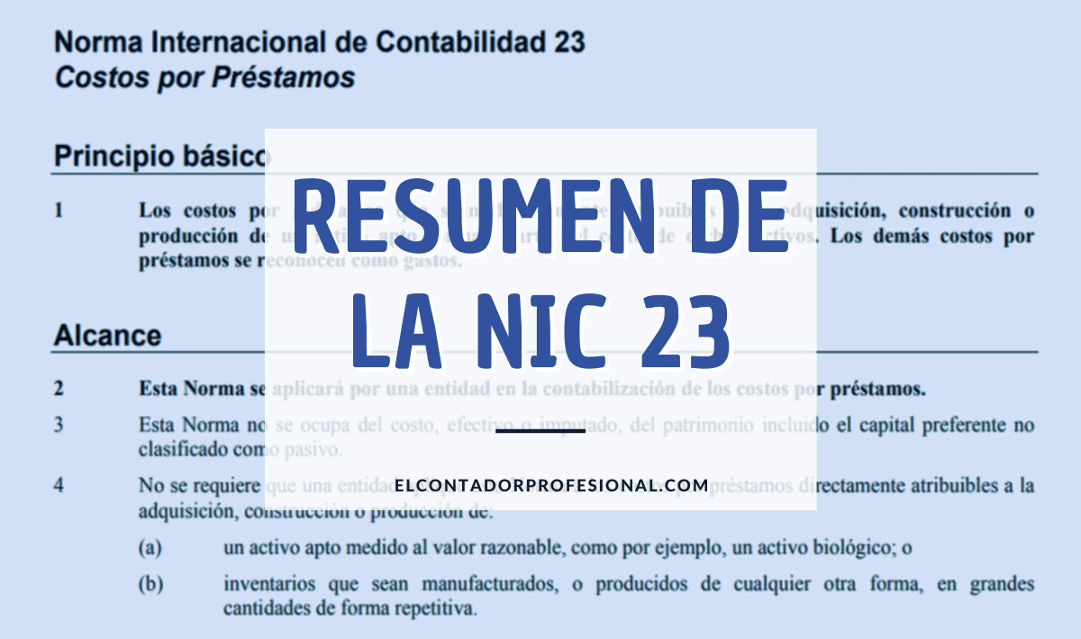 Resumen de la NIC 23: Costos por Préstamos - Contador Profesional