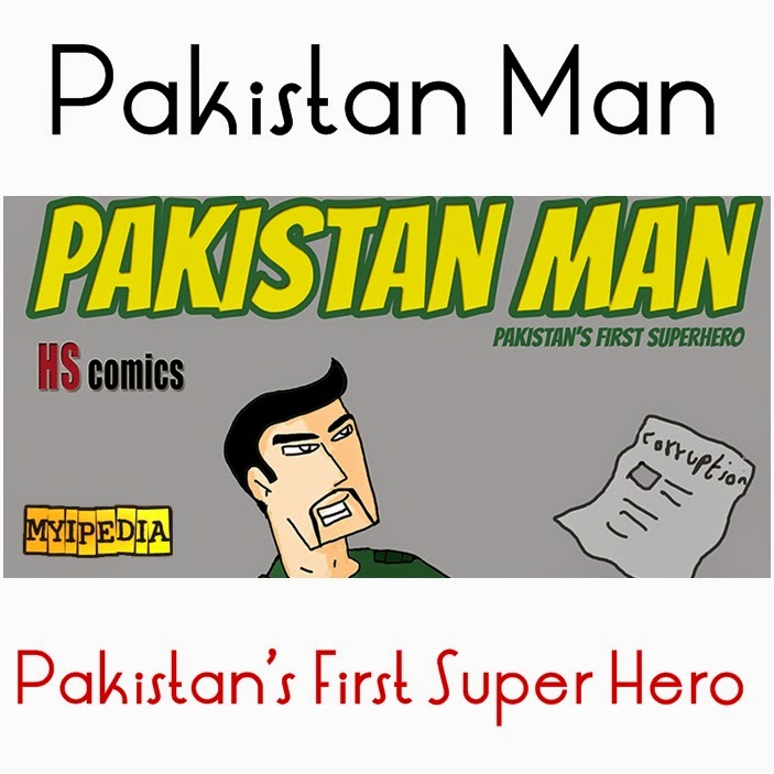 Pakistan Man - Pakistan's First Comicbook Super Hero | Myipedia | TVC ...