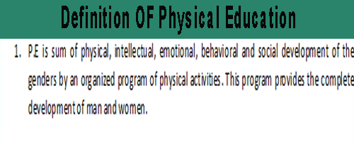 Term and Definition of Physical Education | Physical Education