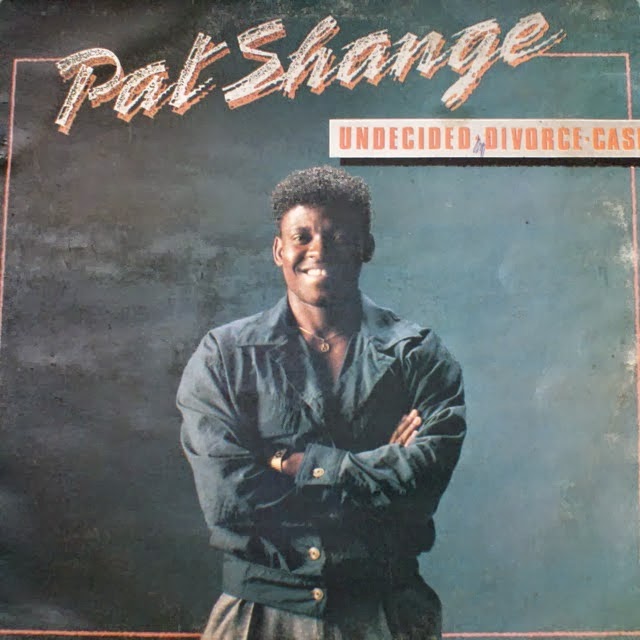 MYDREAMCOMETRUE: Pat Shange - 1986 - Undecided Divorce Case (roy b rec)