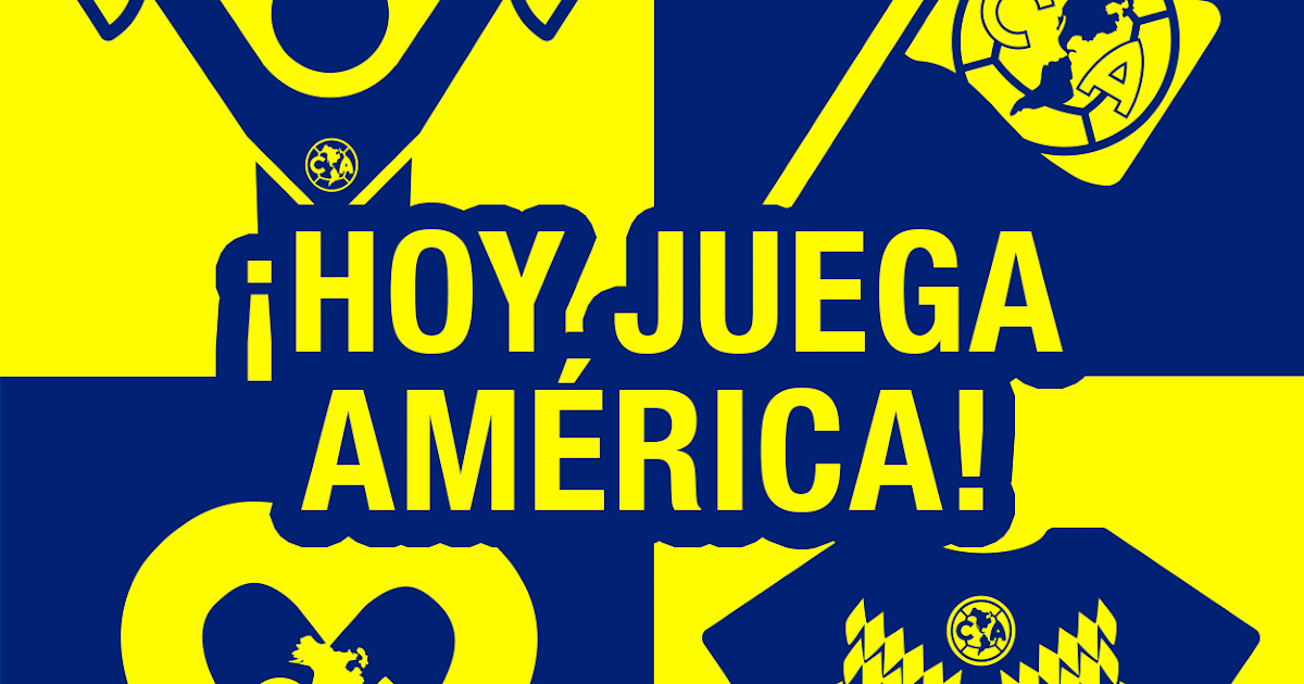 AMERICAnografico: ¡Hoy Juega América! ¡Vamos América!