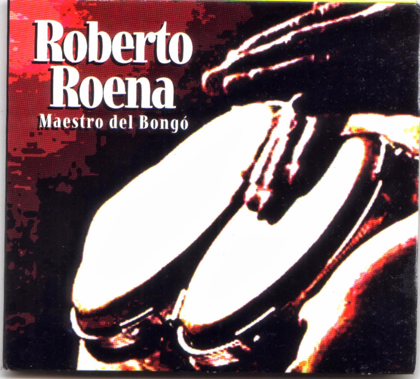 EL PUNTO SALSERO: ROBERTO ROENA
