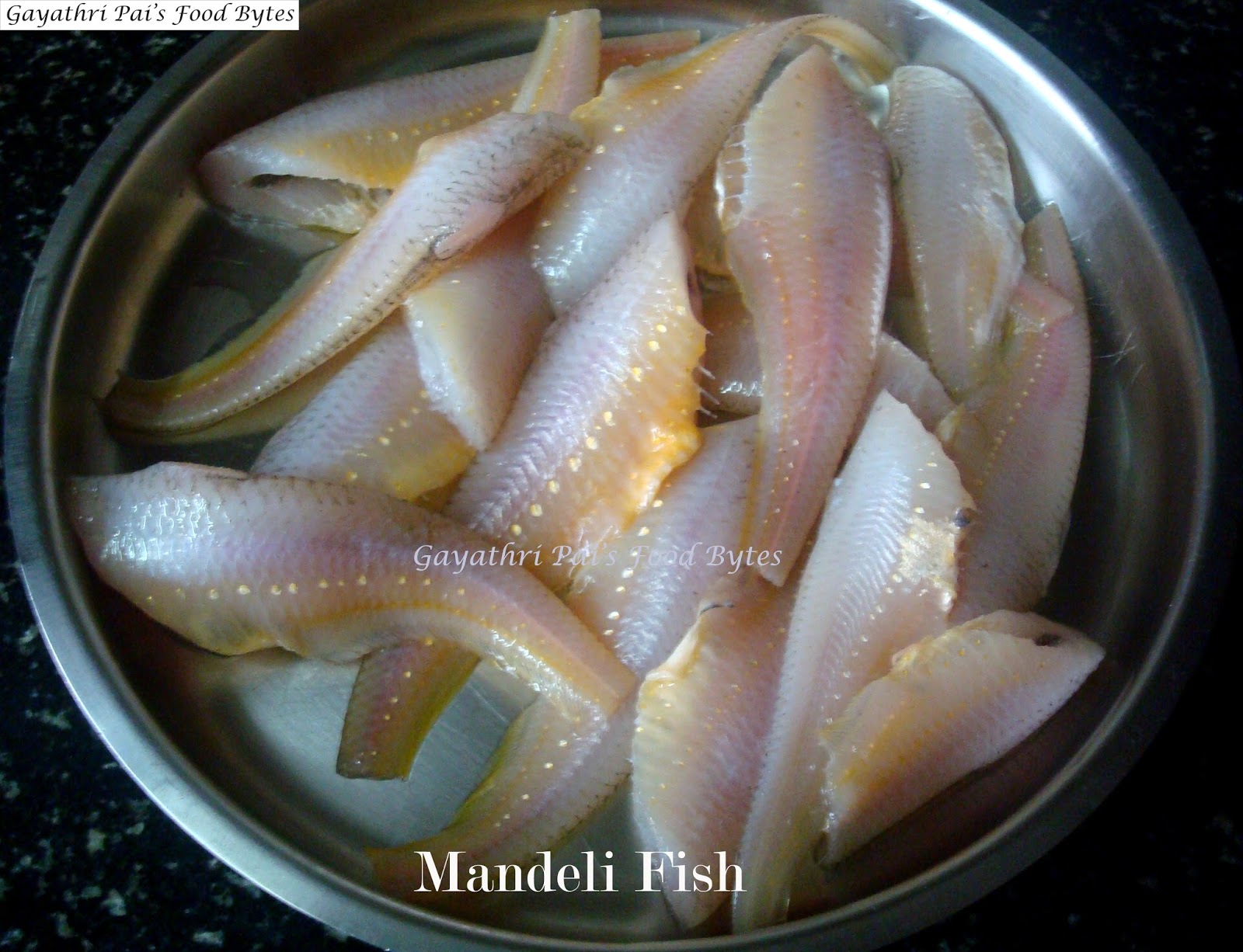 Gayathri Pai's Food Bytes: Crispy Mandeli Fish Fry.