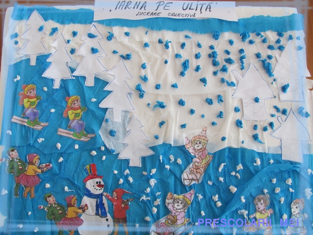 PRESCOLARII MEI: IARNA PE ULITA - activitate practica