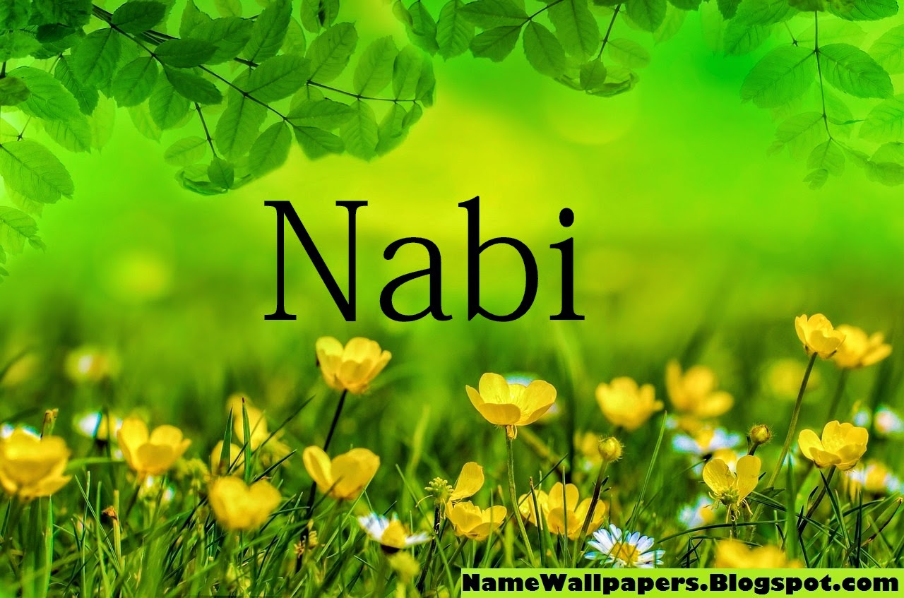 Nabi Name Wallpapers Nabi ~ Name Wallpaper Urdu Name Meaning Name ...