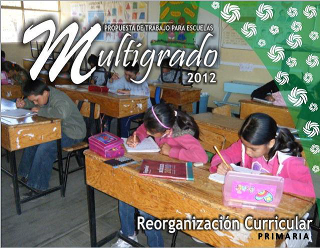 PROPUESTA DE TRABAJO PARA ESCUELAS MULTIGRADO 2012 | zona141camargotam