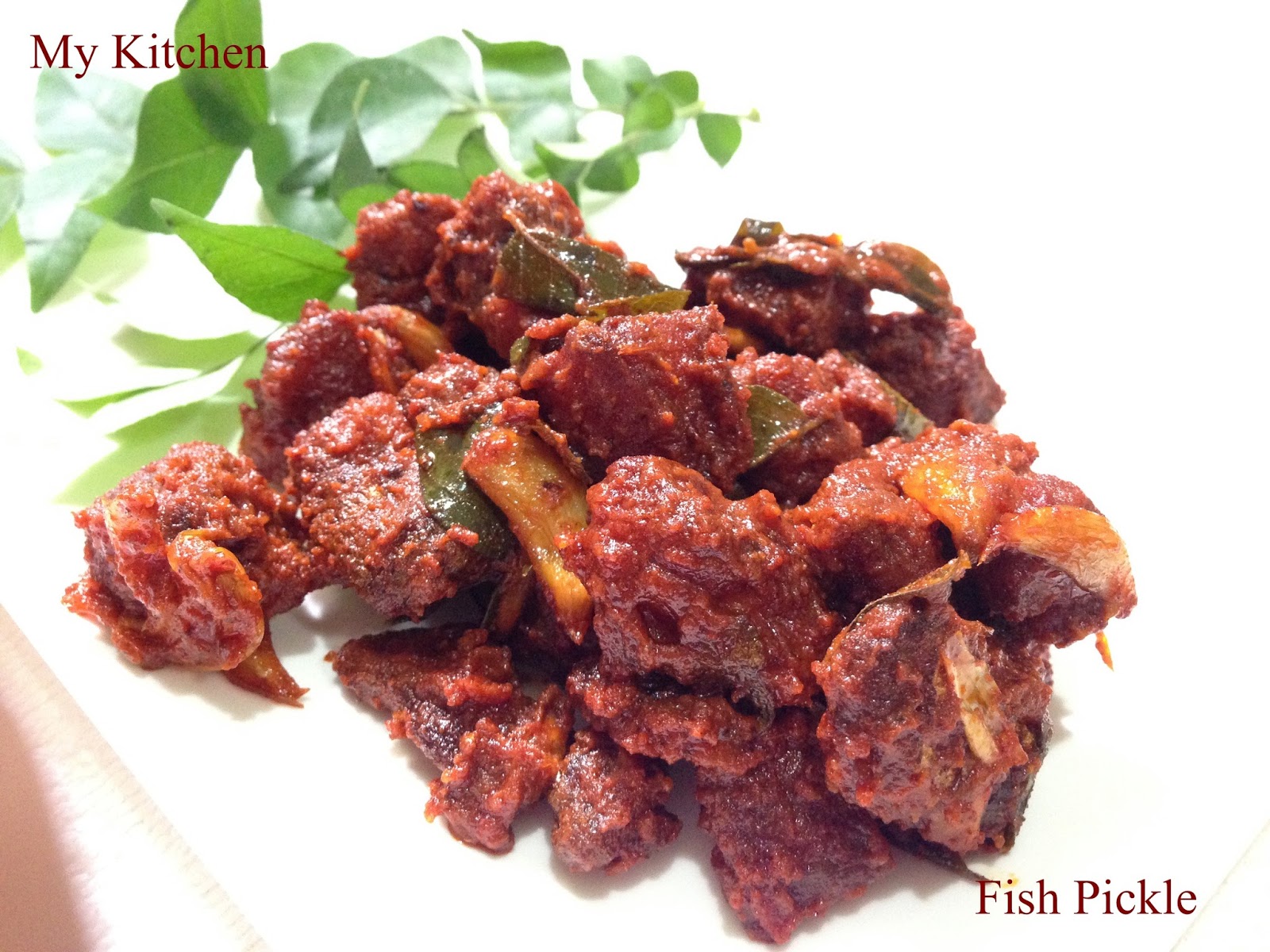 MY KITCHEN: Fish Pickle/മീന്‍ അച്ചാര്‍/////////////// / Meen Achar