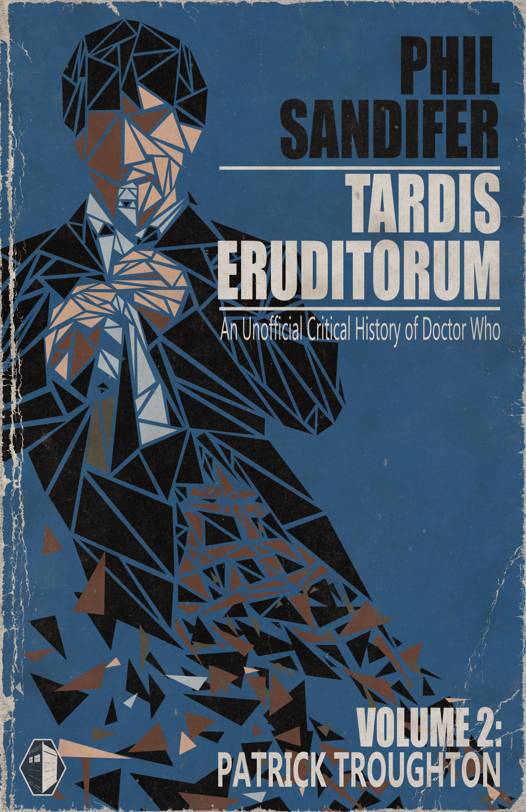 Tea with Morbius: TARDIS Eruditorum Volume 2: Patrick Troughton, by ...