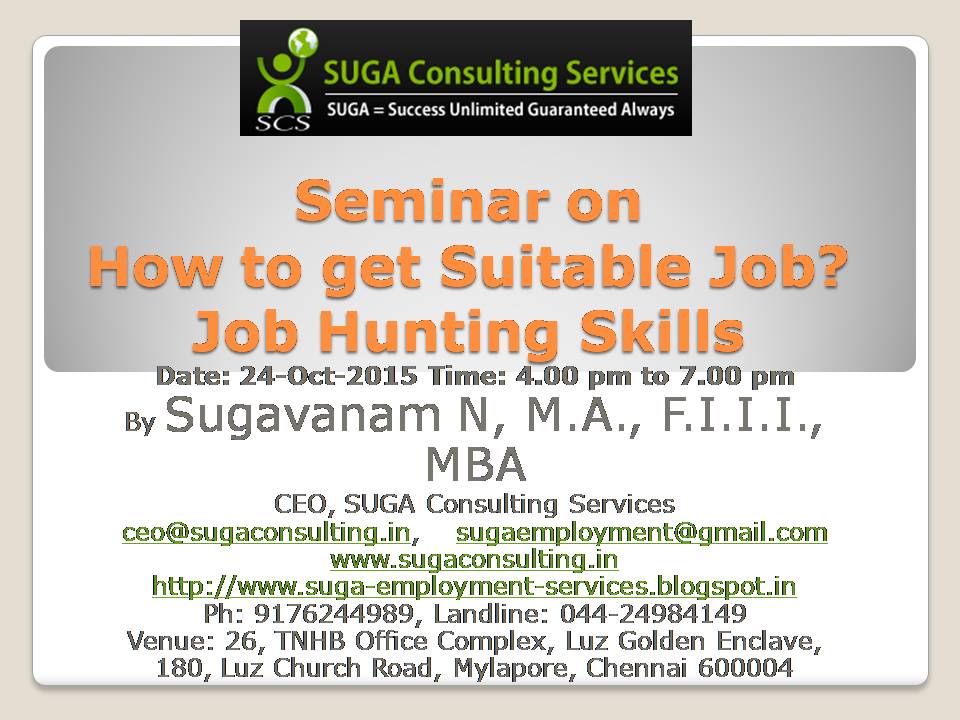 SUGA Employment Services: Seminar-2 on How to get Suitable Job? Job ...