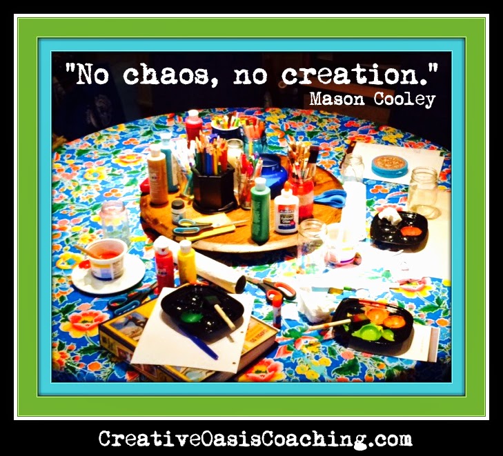 Creative Oasis™: Are You Making Enough Messes?