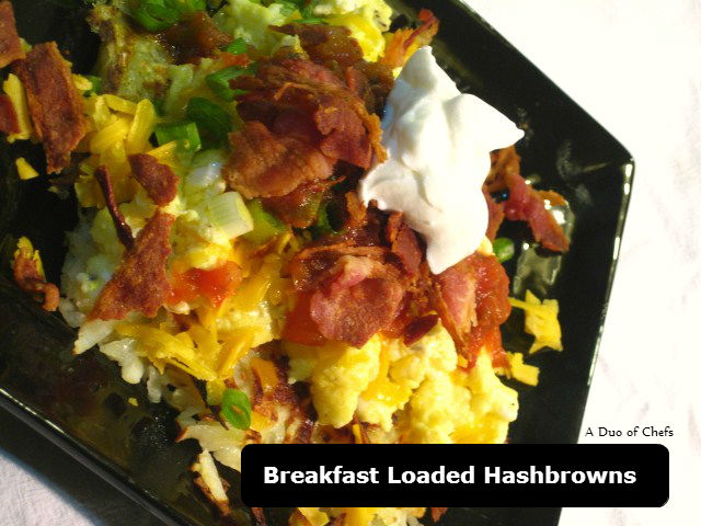 A Duo of Chefs: Loaded Breakfast Hashbrowns