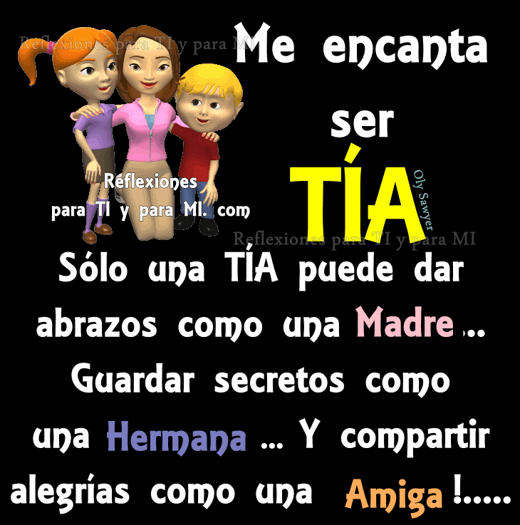 Reflexiones Para Ti Y Para MÍ Me Encanta Ser TÍa