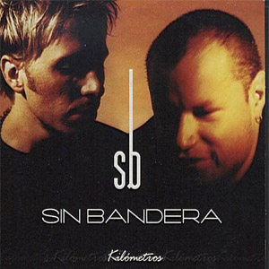 Todas las Canciones de Sin Bandera - Padrino Golfo