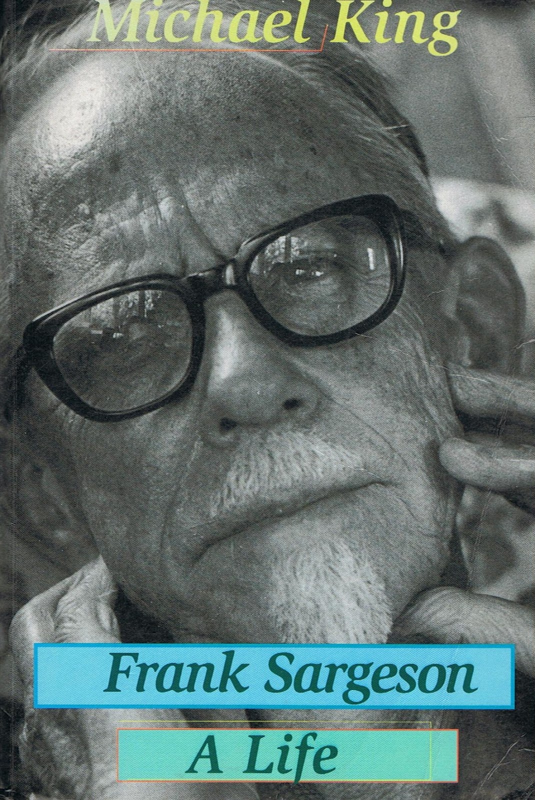 Dr Tony Shaw: Michael King: Frank Sargeson: A Life (1995)