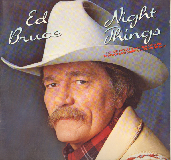 el Rancho: Night Things - Ed Bruce (1986)