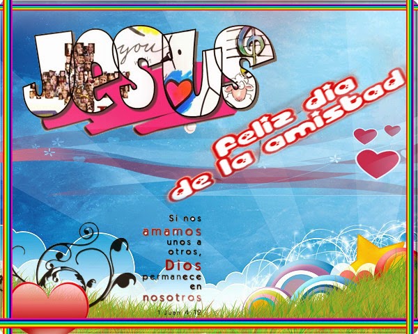 Jesús feliz día de la Amistad | Imágenes Cristianas para Facebook