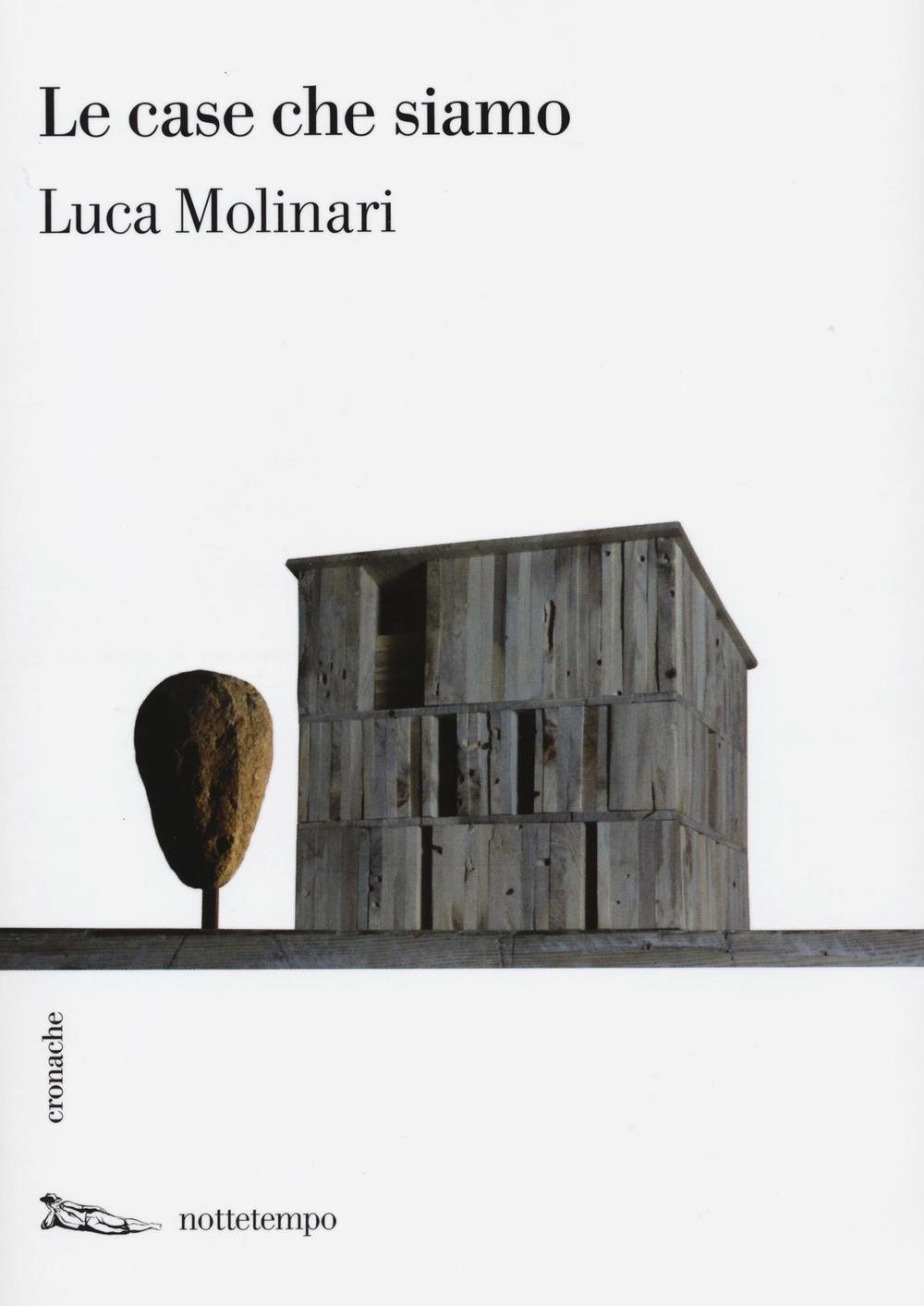 Le case che siamo - Luca Molinari