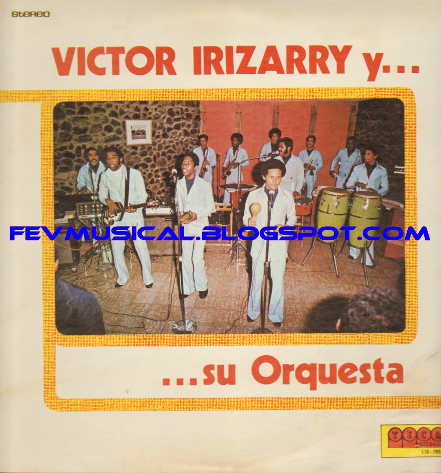FEV MUSICAL: 1970's - Victor Irizarry & Su Orquesta (Teca)