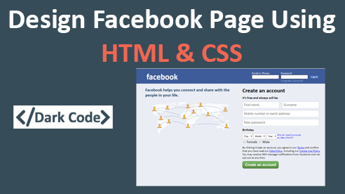 Design Facebook Home Page Using [HTML/CSS] - darkcode