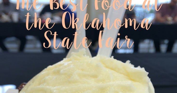 Sassy Southern Lindsey: The Best Food at the Oklahoma State Fair