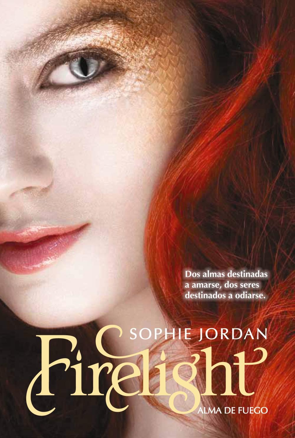 Firelight: Alma de fuego, de Sophie Jordan - Telaraña de Libros