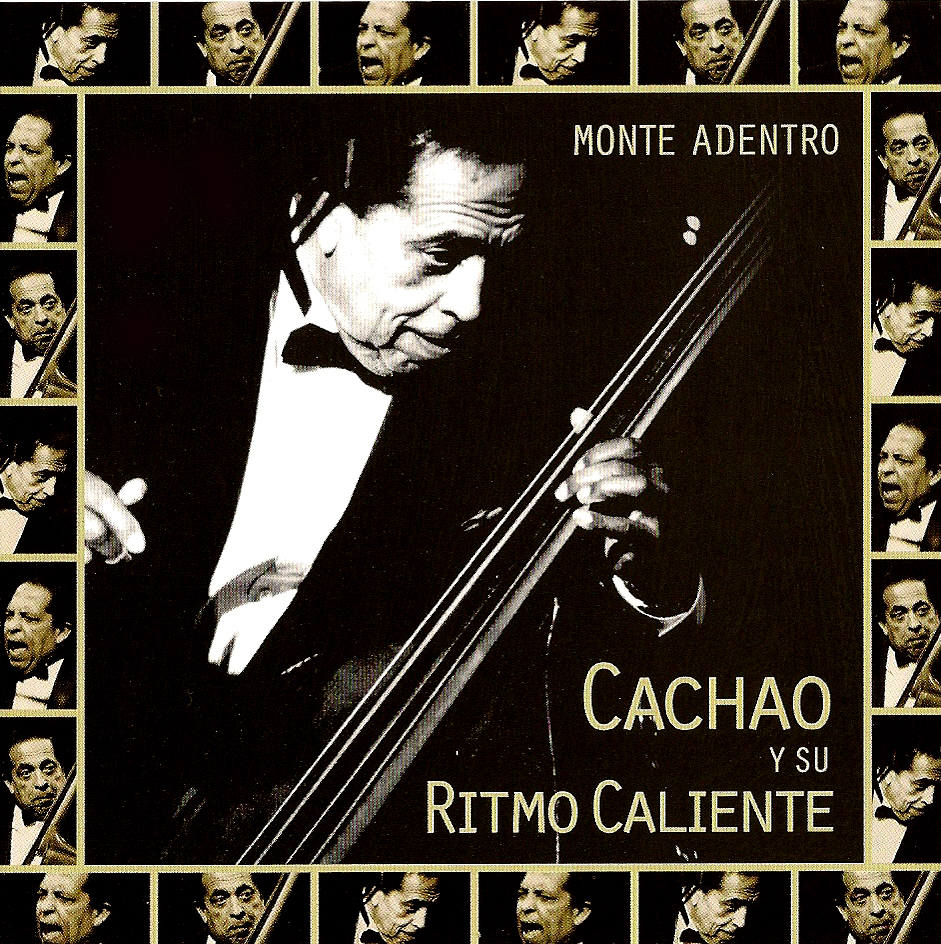 L'Ostia: Cachao y Su Ritmo Caliente - Monte Adentro