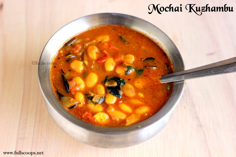 Mochai Kottai Kuzhambu | Kuzhambu Recipes ~ Full Scoops - A food blog ...