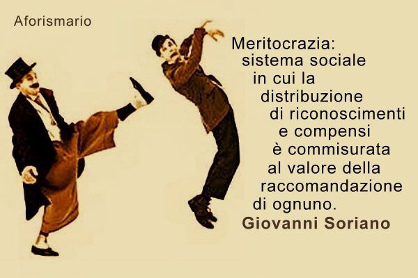 Aforismi, frasi e citazioni sulla Meritocrazia | Aforismario