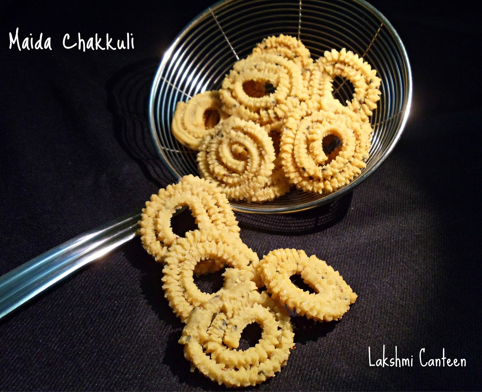 Lakshmi Canteen: Maida Chakkuli/Chakli