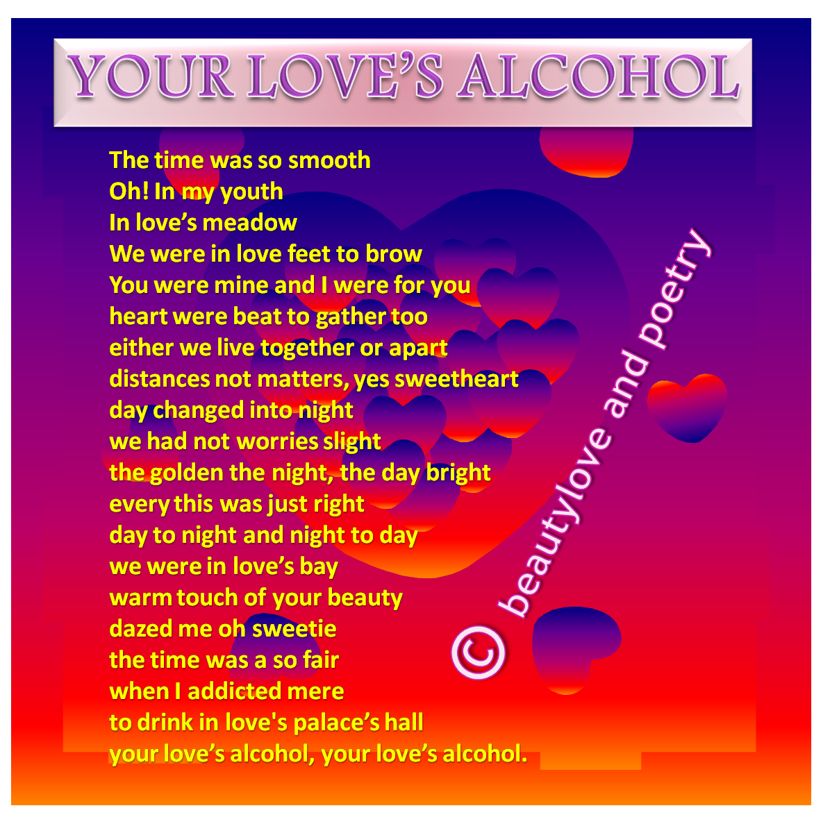 Beautylove and Poetry: Your Lov's Alcohol