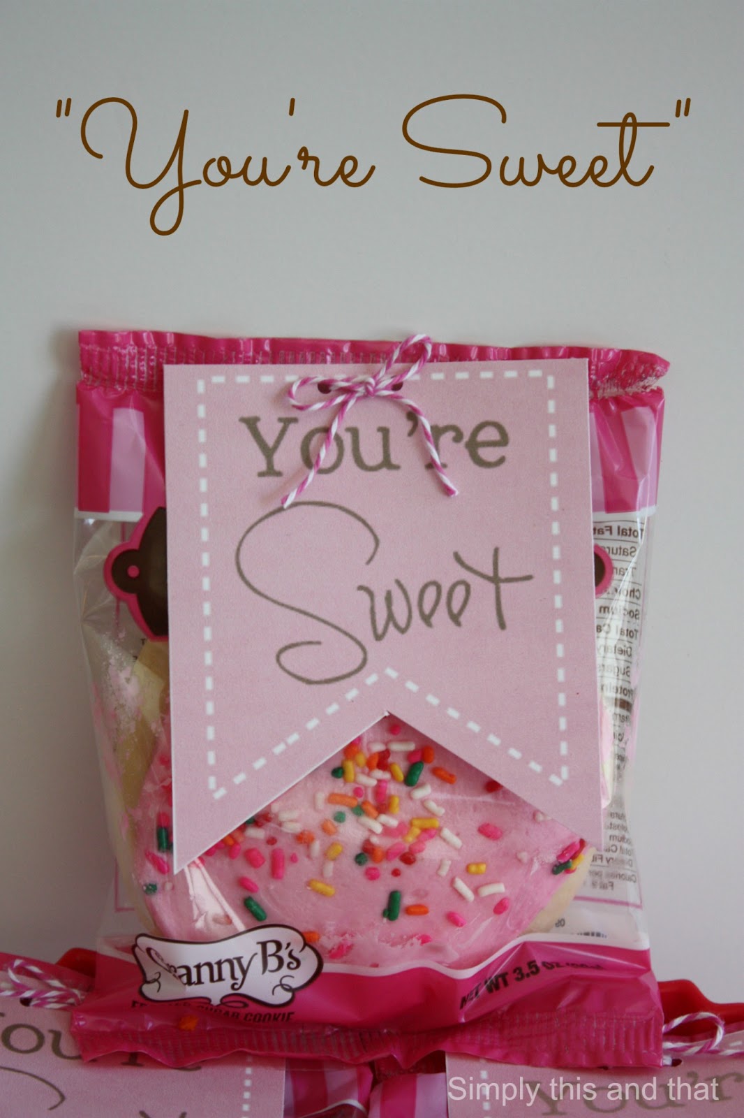 Simply This and that: You're Sweet Valentine Treat