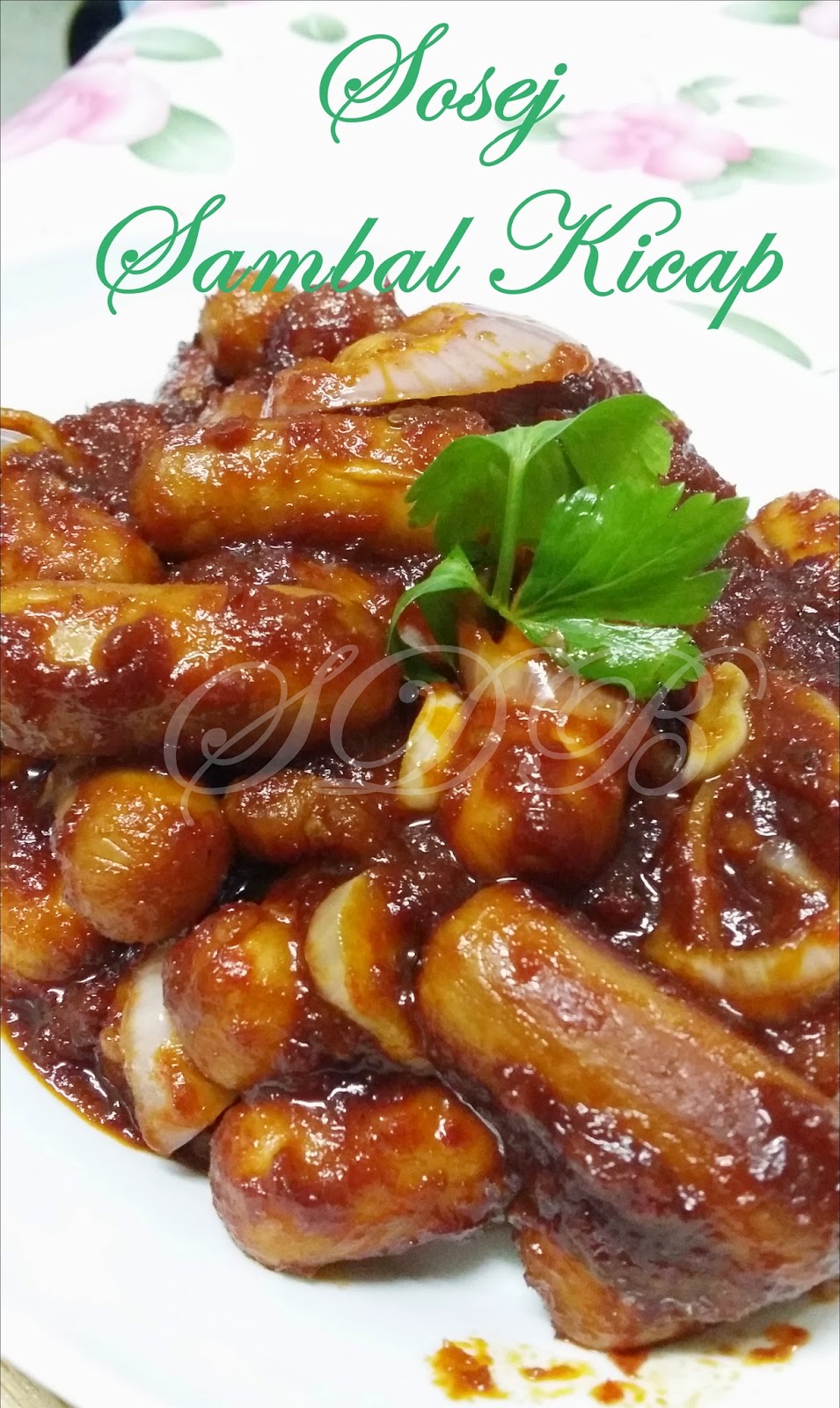 Sosej Sambal Kicap, menu istimewa untuk kanak-kanak