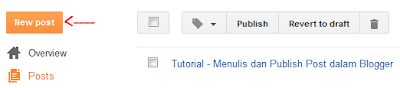 Tutorial - Menulis dan Publish Post dalam Blogger | KhaiAngel.Blogspot.Com