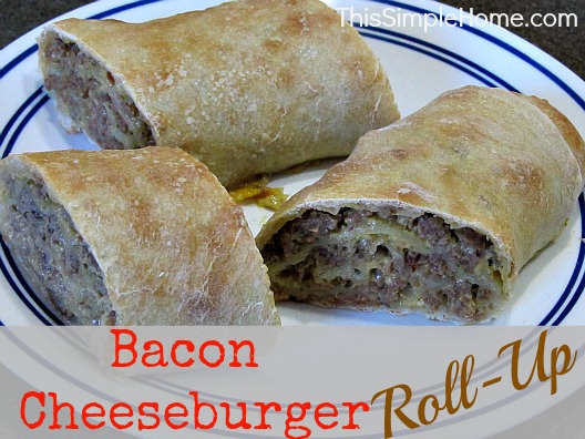 Bacon Cheeseburger Roll-Up Recipe - This Simple Home