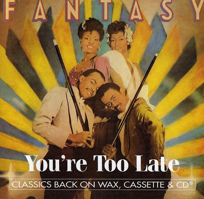 Fantasy – Fantasy (You’re Too Late) (1980-1981) (Edition CD) – STAY FUNK