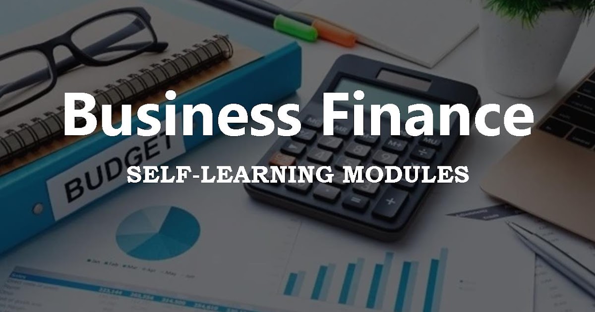 Business Finance Self-Learning Modules (Downloadable PDF)