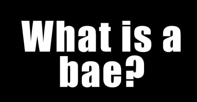 Stronger than Yesterday: What is a BAE and how do we Get Rid of It?