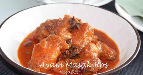 INTAI DAPUR: Ayam Masak Ros....