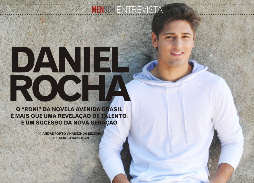 Central Daniel Rocha: ENTREVISTA A REVISTA MENSCH: DANIEL ROCHA