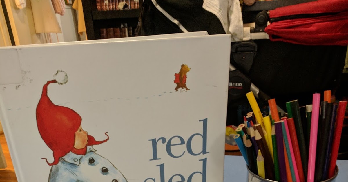 In Praise of Play: Beyond the Book: red sled by Lita Judge